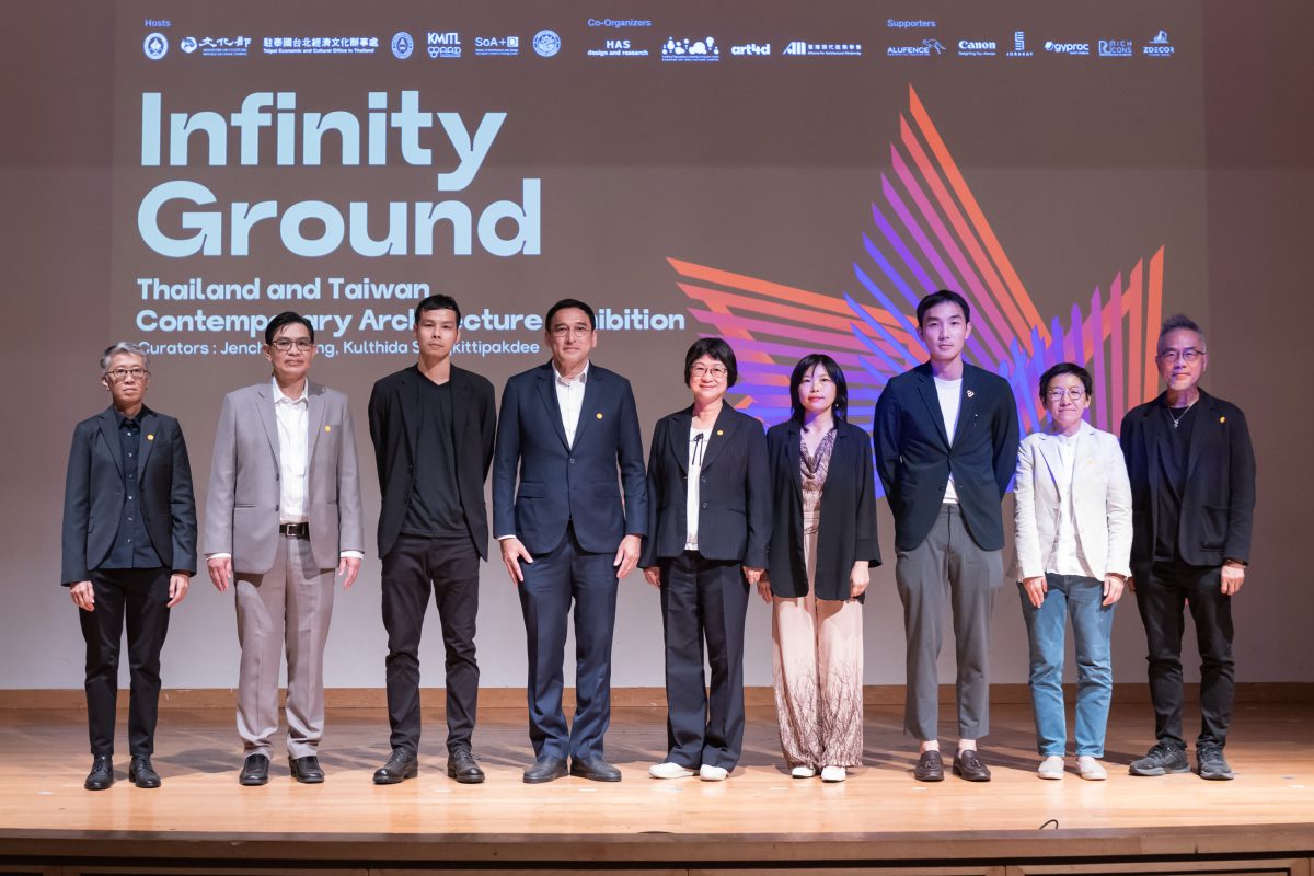 งานเปิดนิทรรศการ Infinity Ground – Thailand and Taiwan Contemporary Architecture Exhibition ช่วง ...
